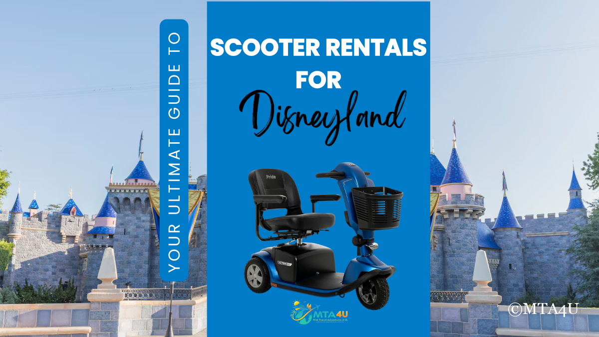 Your Ultimate Guide to Scooter Rentals for Disneyland